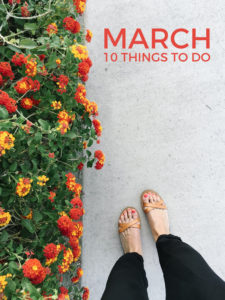 the 10 do's of march - Finding Beautiful Truth
